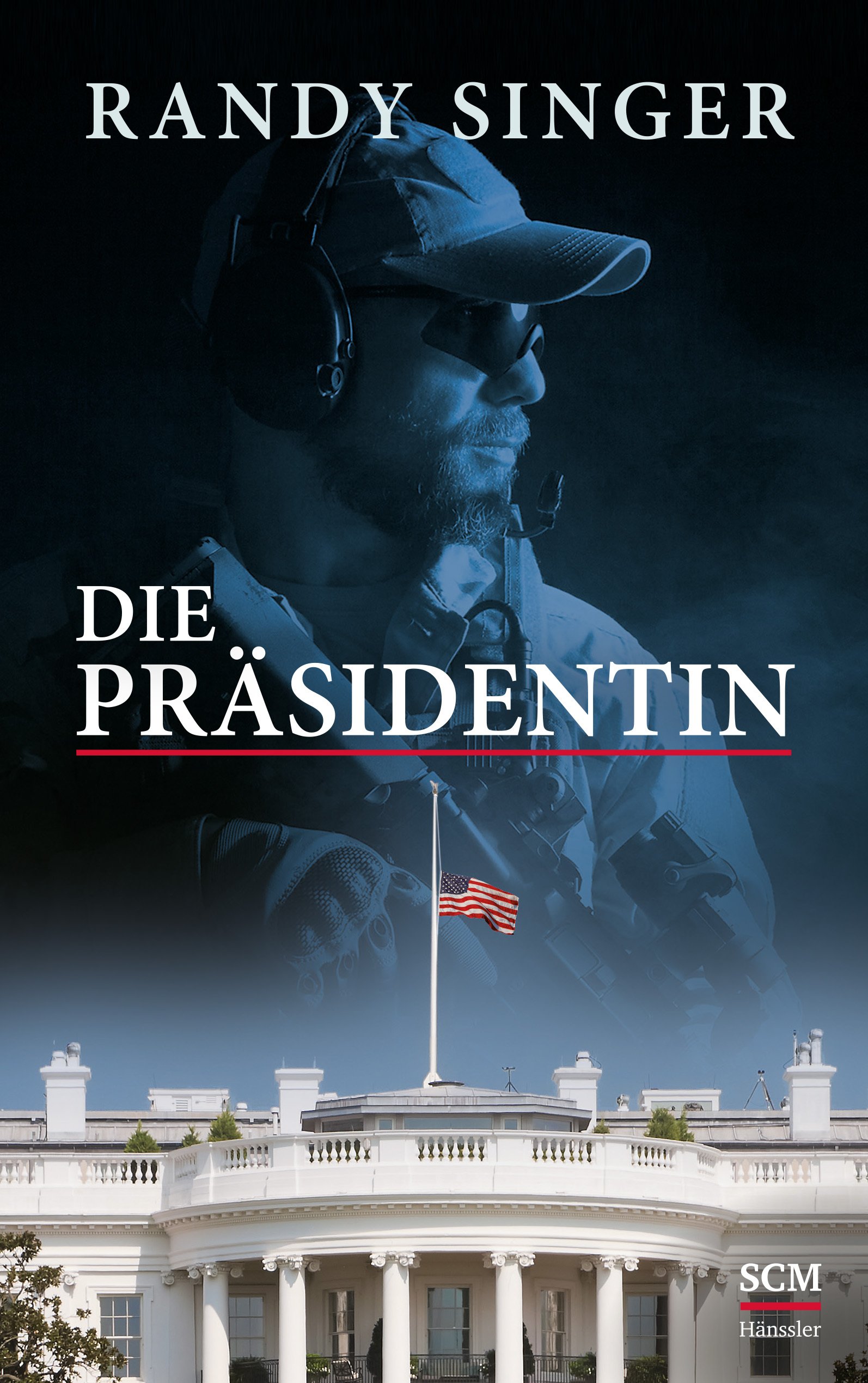 Randy Singer – Die Präsidentin | ilovejesus.ch