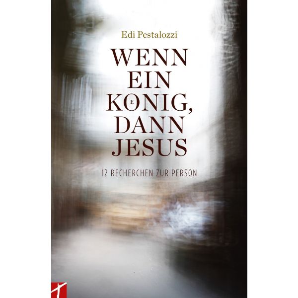 Edi Pestalozzi – Wenn ein König, dann Jesus | ilovejesus.ch